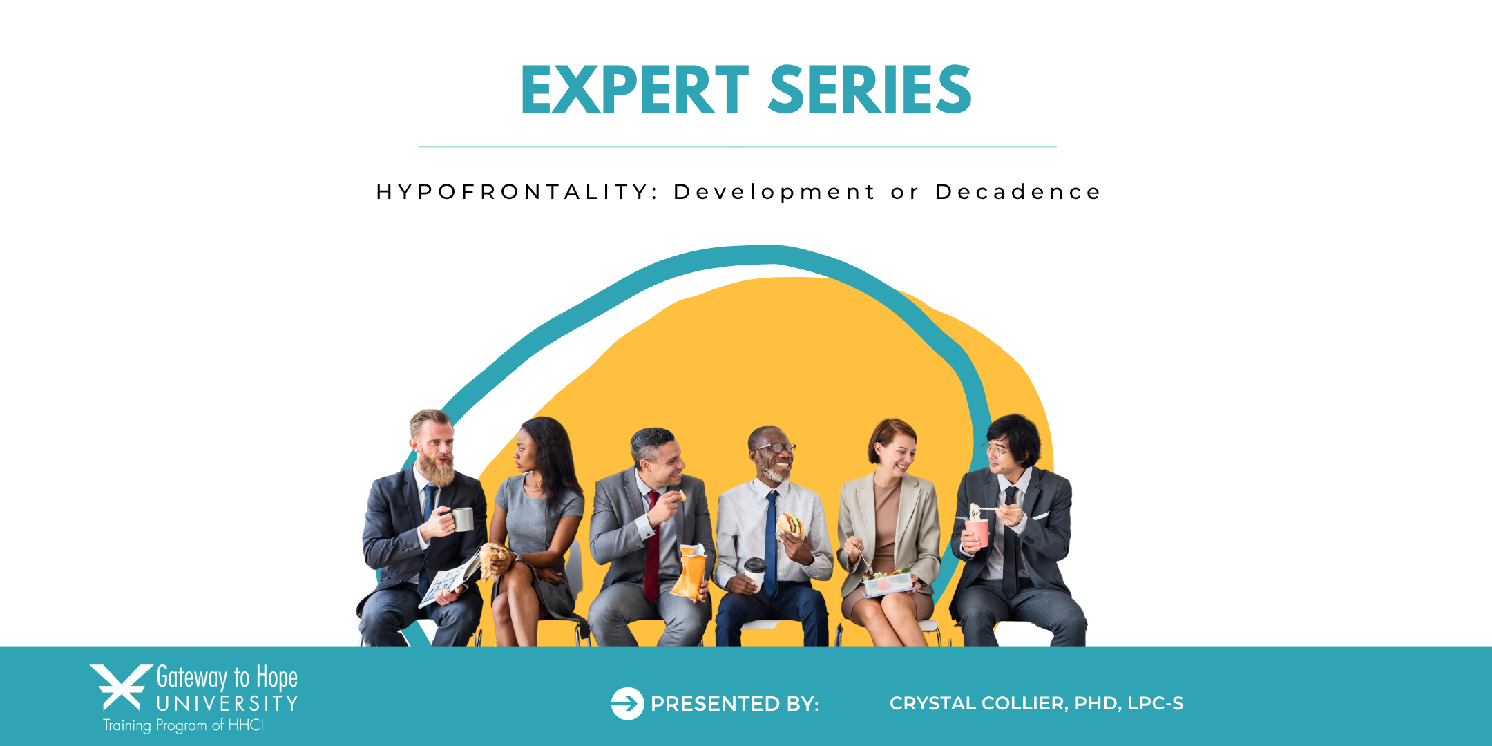 Hypofrontality: Development or Decadence - Gateway to Hope University